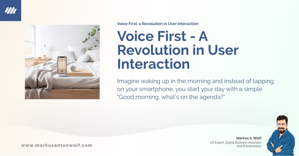 Voice First, a Revolution in User Interaction - Articles | Markus A. Wolf